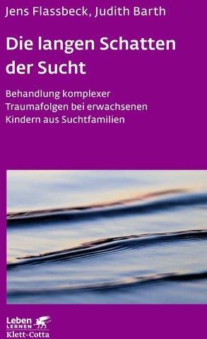 Die langen Schatten der Sucht Barth, Judith - Literatura obcojęzyczna ...