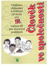 Člověk ve společnosti učebnice občanské a rodinné výchovy pro 9. ročník základní školy pro ...