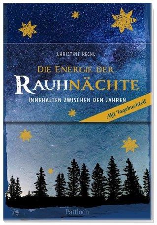 Die Energie der Rauhnächte Rechl, Christine - Literatura obcojęzyczna - Ceny i opinie - Ceneo.pl