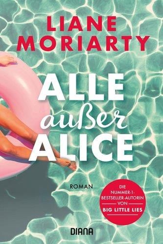 Alle außer Alice Liane Moriarty - Literatura obcojęzyczna - Ceny i ...