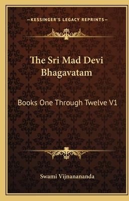 The Sri Mad Devi Bhagavatam (Vijnanananda Swami) - Literatura obcojęzyczna - Ceny i opinie ...