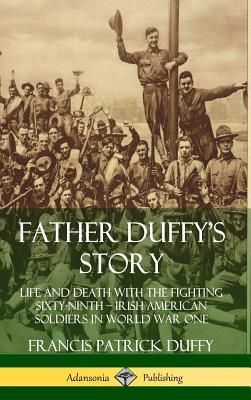 Father Duffy's Story (Duffy Francis Patrick) - Literatura obcojęzyczna ...