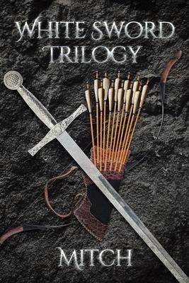 White Sword Trilogy (Mitch) - Literatura obcojęzyczna - Ceny i opinie ...