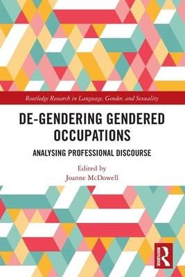 De-Gendering Gendered Occupations (McDowell Joanne) - Literatura ...
