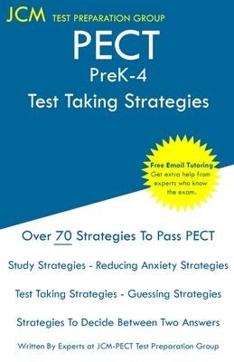 PECT PreK-4 - Test Taking Strategies (Test Preparation Group Jcm-Pect ...