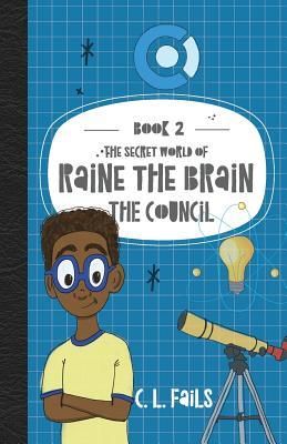 The Secret World of Raine the Brain (Fails C. L.) - Literatura ...