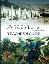 Lands of Our Ancestors Book Two Teacher's Guide (Drake Dessa ...
