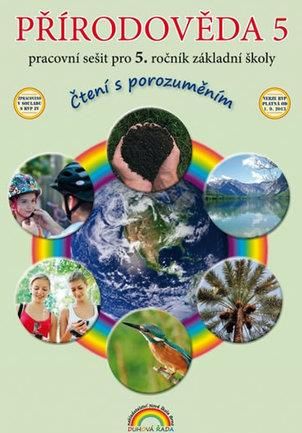 Přírodověda 5 - Pracovní sešit pro 5. ročník ZŠ, Čtení s porozuměním ...