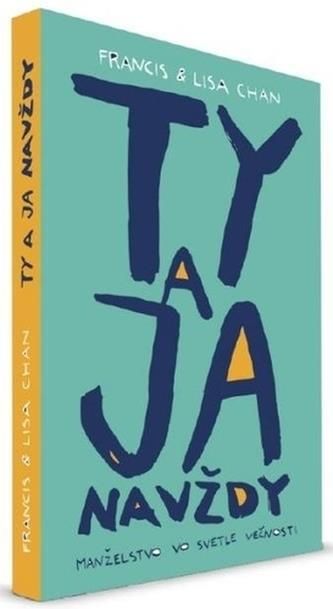 Ty a ja navždy Lisa Chaney - Literatura obcojęzyczna - Ceny i opinie ...