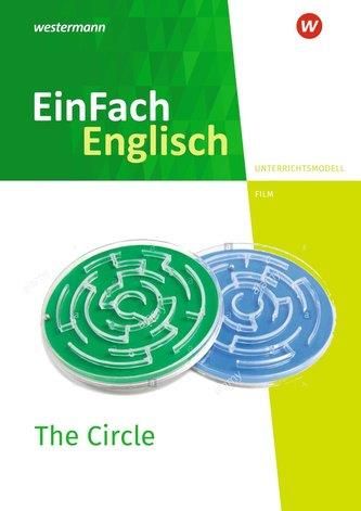 The Circle. EinFach Englisch New Edition Unterrichtsmodelle Dave Eggers ...