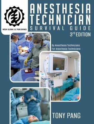 Anesthesia Technician Survival Guide 3RD Edition - Literatura ...