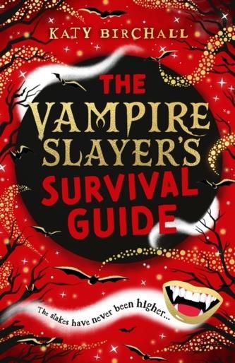 The Vampire Slayer's Survival Guide Katy Birchall - Literatura ...