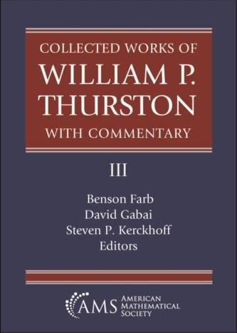 Collected Works of William P. Thurston with Commentary, III ...