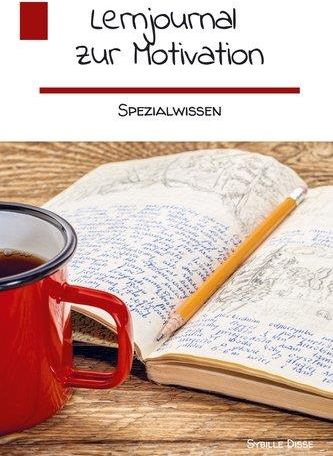 Lernjournal zur Motivation Disse, Sybille - Literatura obcojęzyczna ...