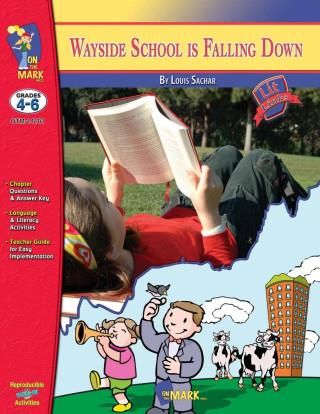 Wayside School is Falling Down, by Louis Sachar Novel Study Grades 4-6 ...
