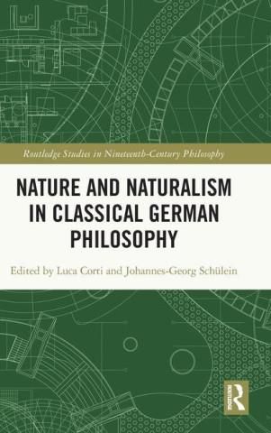 Nature and Naturalism in Classical German Philosophy - Literatura ...