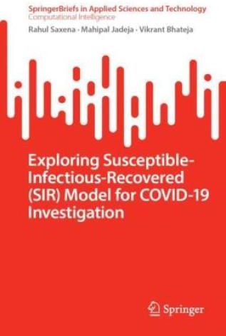 Exploring Susceptible-Infectious-Recovered (SIR) Model for COVID-19 ...