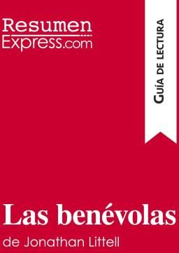 Las benévolas de Jonathan Littell (Guía de lectura) - Literatura ...