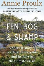 Fen, Bog and Swamp: A Short History of Peatland Destruction and Its Role in the Climate Crisis ...
