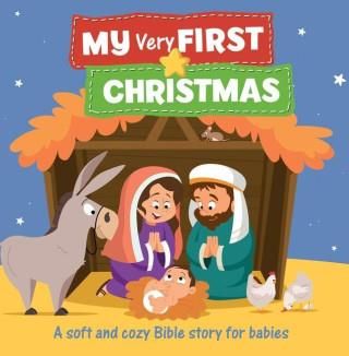 My Very First Christmas: A Soft and Cozy Bible Story for Babies - Literatura obcojęzyczna - Ceny ...