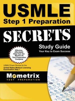 USMLE Step 1 Preparation Secrets Study Guide: USMLE Exam Review for the ...