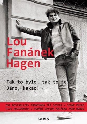 Tak to bylo, tak to je... Járo, kakao! Lou Fanánek Hagen - Literatura obcojęzyczna - Ceny i ...