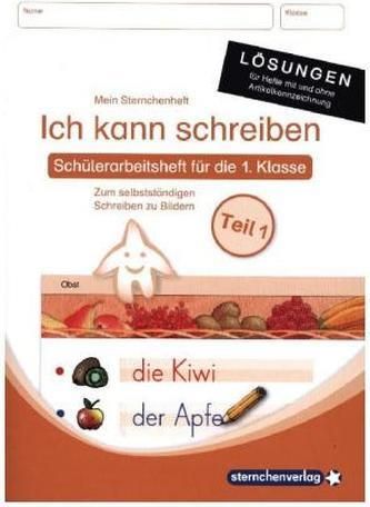 Ich kann schreiben Teil 1 Lösungen - für die Ausgabe mit und ohne ...
