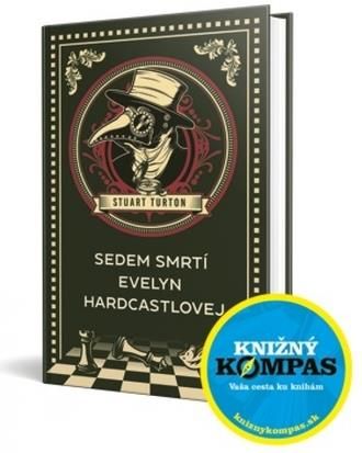 Sedem smrtí Evelyn Hardcastlovej Stuart Turton - Literatura ...