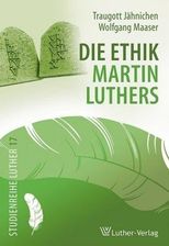 Die Ethik Martin Luthers Jähnichen, Traugott - Literatura obcojęzyczna ...