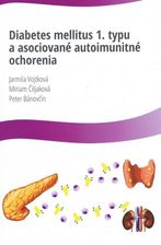 Diabetes mellitus 1.typu a asociované autoimunitné ochorenia Anna ...