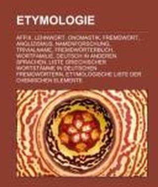 Etymologie Quelle: Wikipedia - Literatura obcojęzyczna - Ceny i opinie ...
