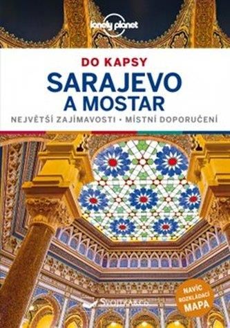 Sarajevo a Mostar do kapsy - Lonely Planet Annalisa Bruni - Literatura obcojęzyczna - Ceny i ...