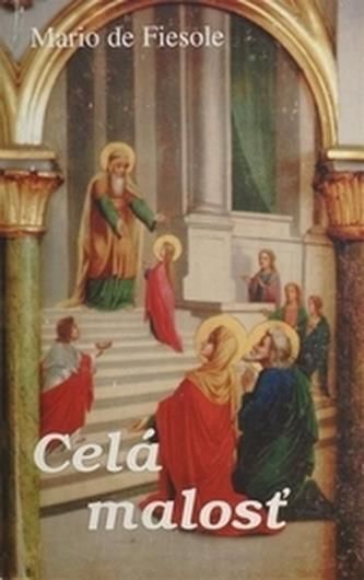 Celá malosť Fiesole, Mario de - Literatura obcojęzyczna - Ceny i opinie ...