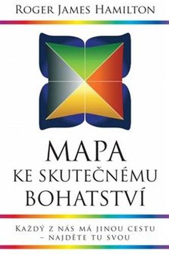 Mapa ke skutečnému bohatství Robert James Hamilton - Literatura ...