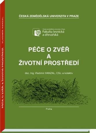 Péče o zvěř a životní prostředí Vladimír Hanzal - Literatura obcojęzyczna - Ceny i opinie - Ceneo.pl