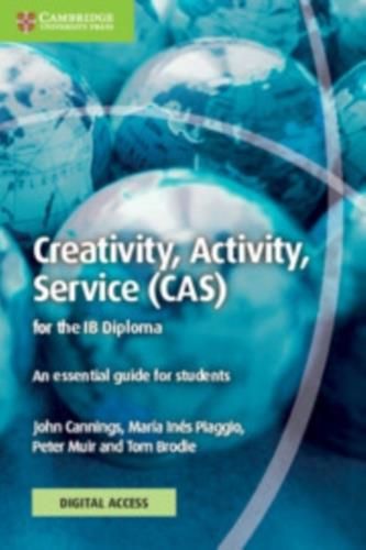 Creativity, Activity, Service (CAS) for the IB Diploma Coursebook with ...