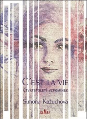 C´est la vie Simona Kožuchová - Literatura obcojęzyczna - Ceny i opinie ...