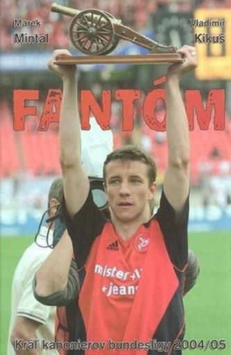 Fantóm Marek Mintál; Vladimír Kikuš - Literatura obcojęzyczna - Ceny i opinie - Ceneo.pl