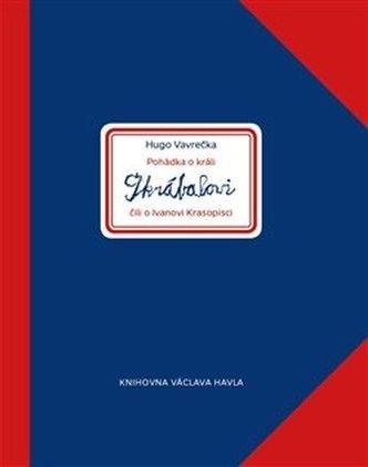 Pohádka o králi Škrábalovi čili o Ivanovi Krasopisci Hugo Vavrečka ...