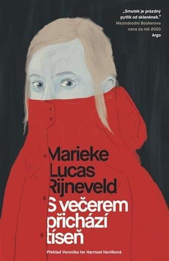 S večerem přichází tíseň Rijneveld, Marieke Lucas - Literatura ...
