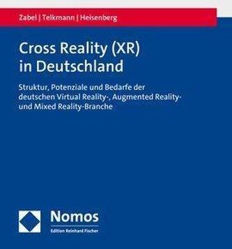 Cross Reality (XR) in Deutschland Zabel, Christian - Literatura ...