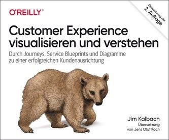 Customer Experience visualisieren und verstehen Kalbach, James ...
