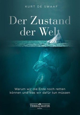 Der Zustand der Welt De Swaaf, Kurt - Literatura obcojęzyczna - Ceny i ...