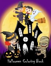 Halloween Coloring Book: Fun Ghosts, Witches, Pumpkins and More for ...