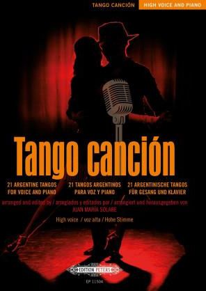 Tango canción: 21 argentinische Tangos für Gesang und Klavier - Ausgabe ...