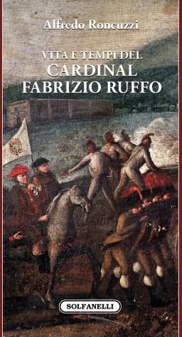 Vita e tempi del cardinal Fabrizio Ruffo - Literatura obcojęzyczna ...