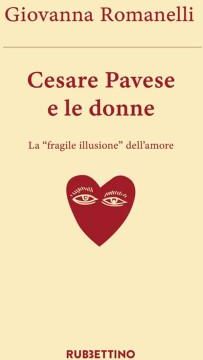 Cesare Pavese e le donne. La fragile illusione dell’amore - Literatura obcojęzyczna - Ceny i ...
