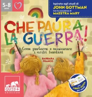 Che paura la guerra! Come parlare e rassicurare i nostri bambini ...