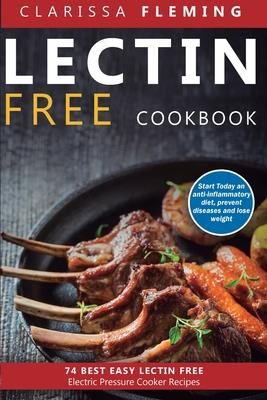 Lectin Free Cookbook (Fleming Clarissa) - Literatura obcojęzyczna ...