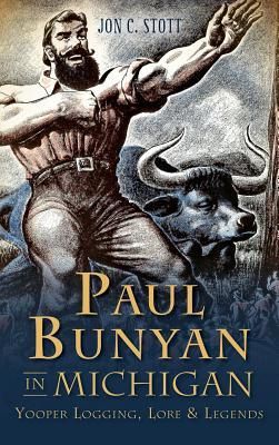 Paul Bunyan in Michigan - Literatura obcojęzyczna - Ceny i opinie ...